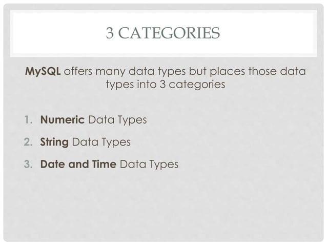 Learn Database Design with MySQL - Chapter 4 - Data types | PPTX
