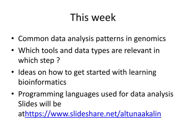 Data analysis patterns, tools and data types in genomics | PPT