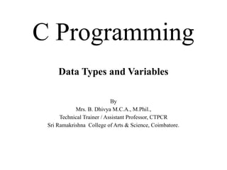 C Programming : data types and types of variable.pptx