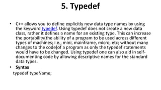 Data Types in C++-Primary or Built-in or Fundamental data type Derived data types User-defined ...