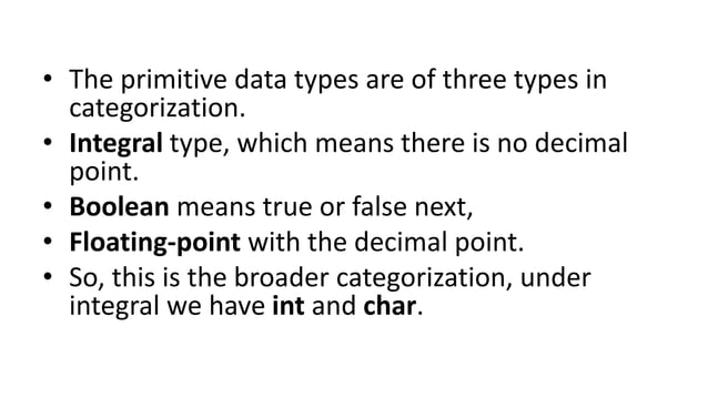 Data Types in C++-Primary or Built-in or Fundamental data type Derived data types User-defined ...