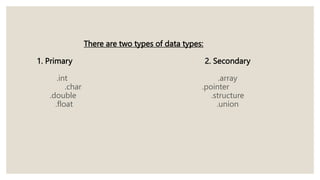 DATA TYPES IN C Language.pptx