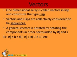 LISP: Data types in lisp | PPT