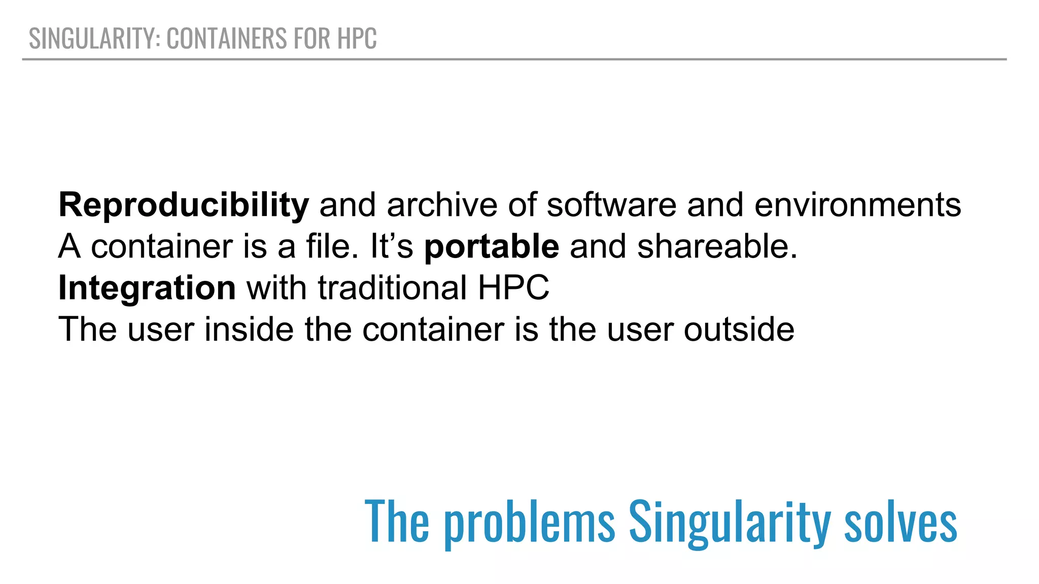 Introduction to Singularity and Data Containers | PPTX