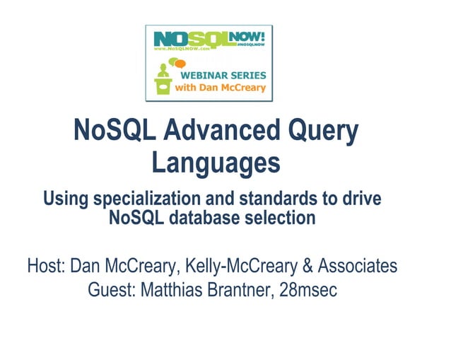 NoSQL Now! Webinar Series: Innovations in NoSQL Query Languages | PPT