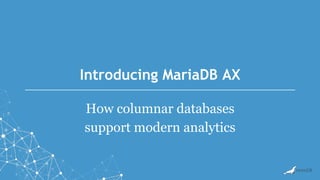 How Columnar Databases Support Modern Analytics | PPT