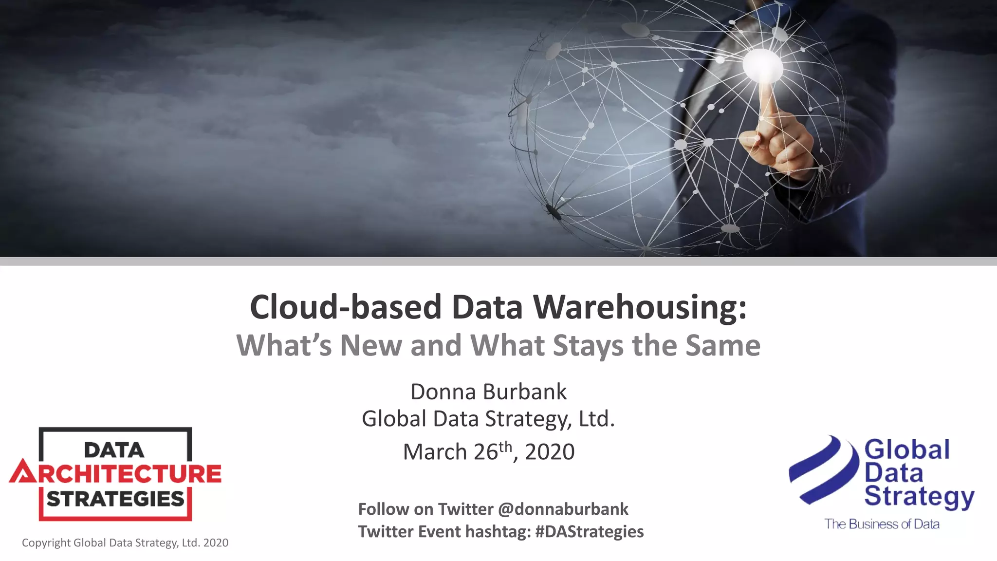DAS Slides: Cloud-Based Data Warehousing – What’s New and What Stays ...