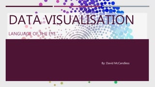 "The beauty of data visualisation" by David McCandless | PPTX