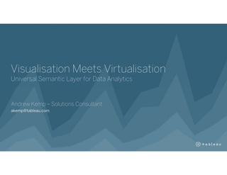 Visualisation Meets Virtualisation | PPT