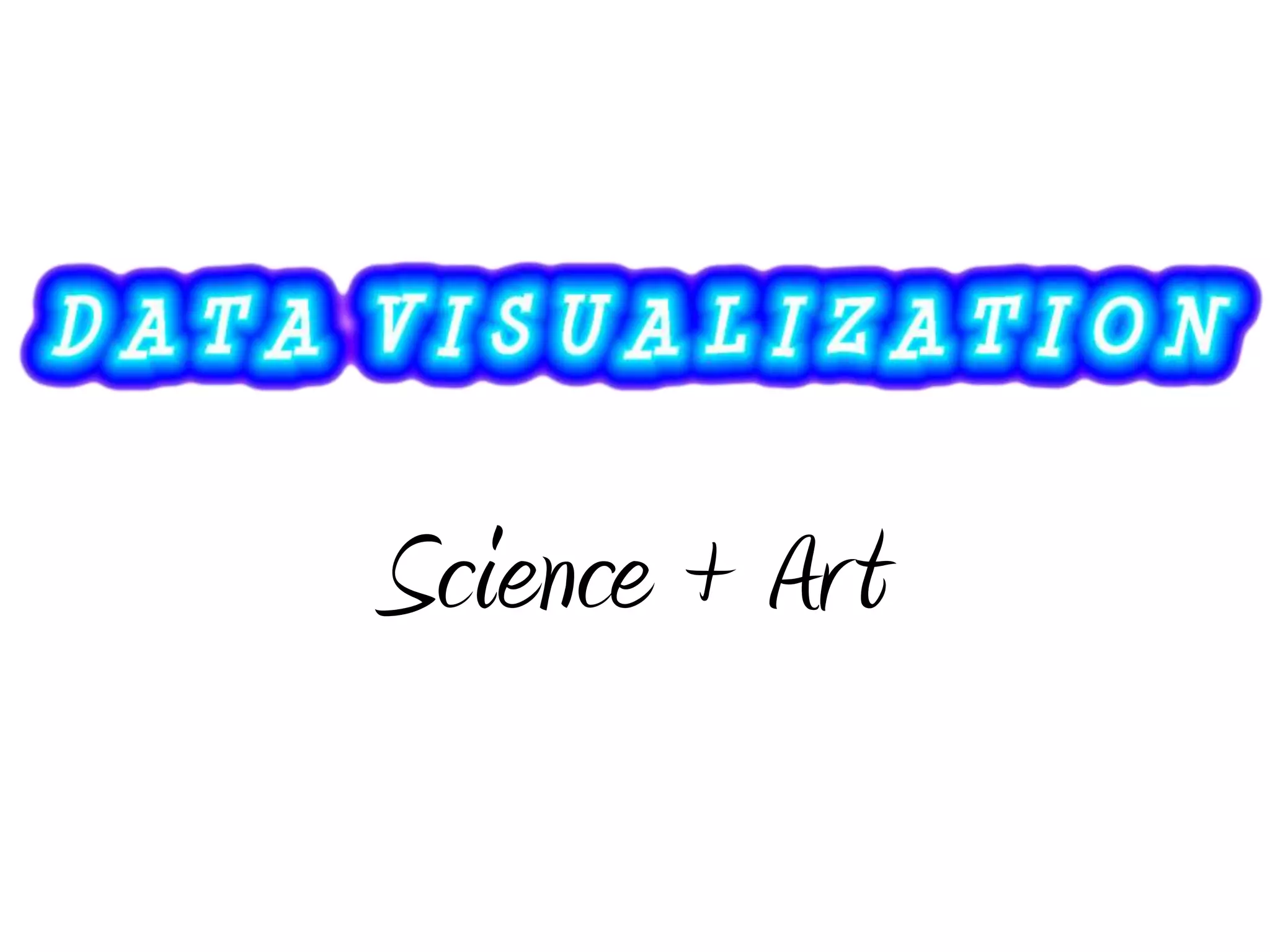 Art & Science Data Visualization | PPT
