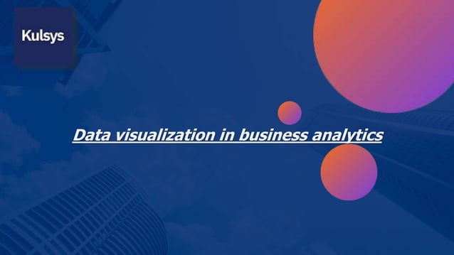 Data visualization in business analytics.pptx