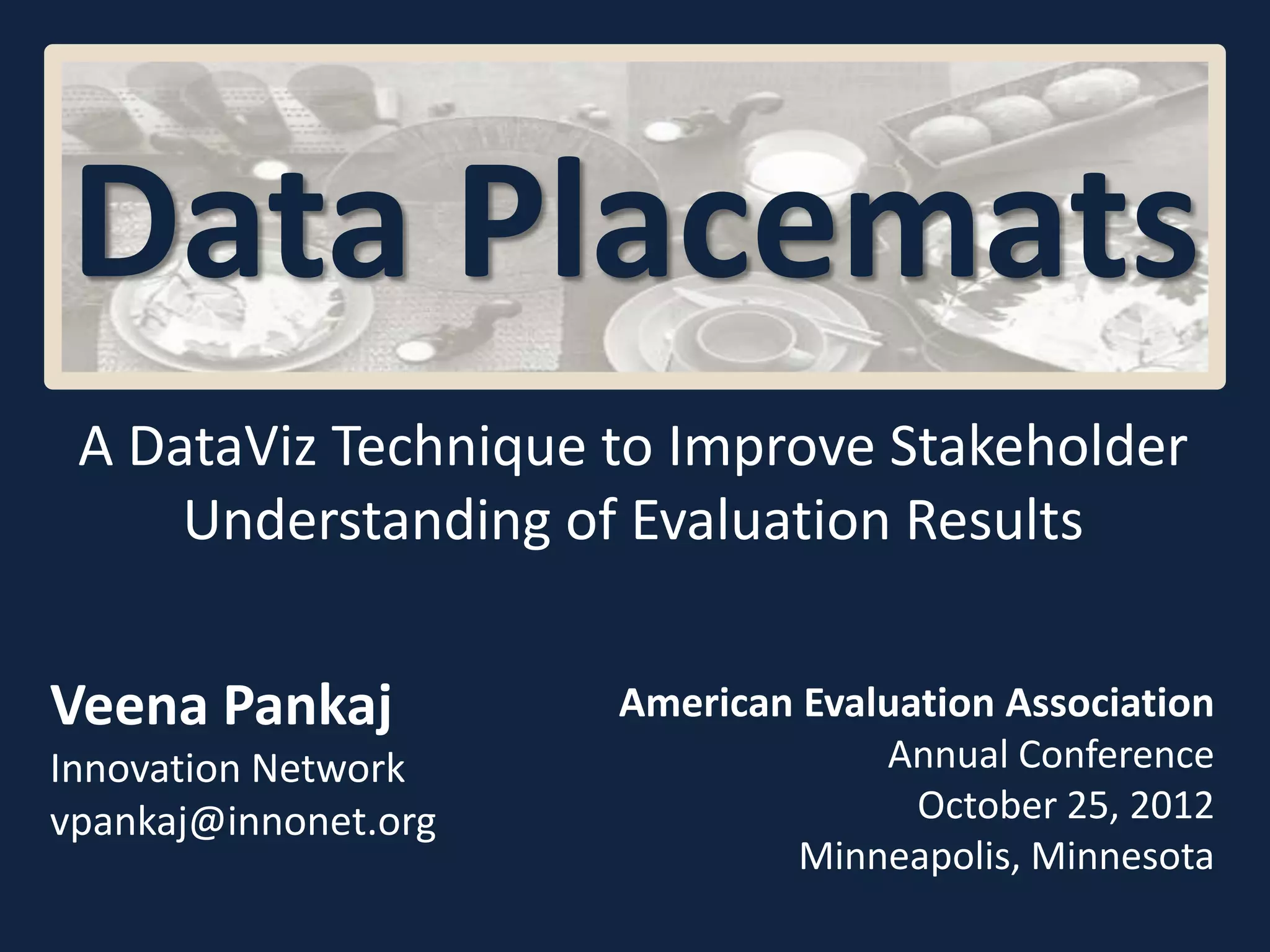 Data Placemats: A DataViz Technique to Improve Stakeholder ...