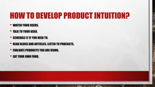 Data vs intuition in Product Management | PPTX