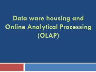 Datawarehouse and OLAP | PPT