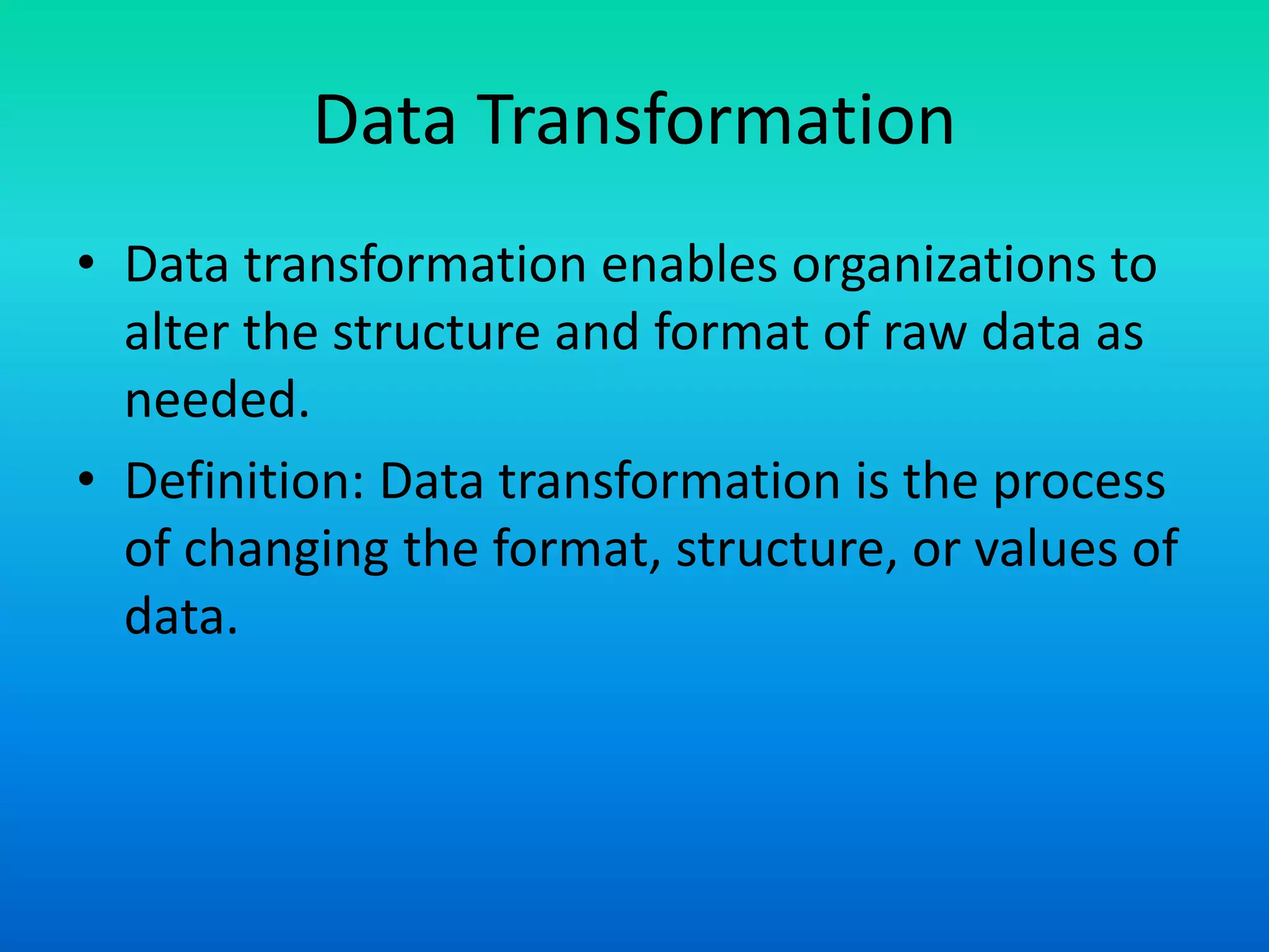 Data warehouse 13 data transformation | PPTX