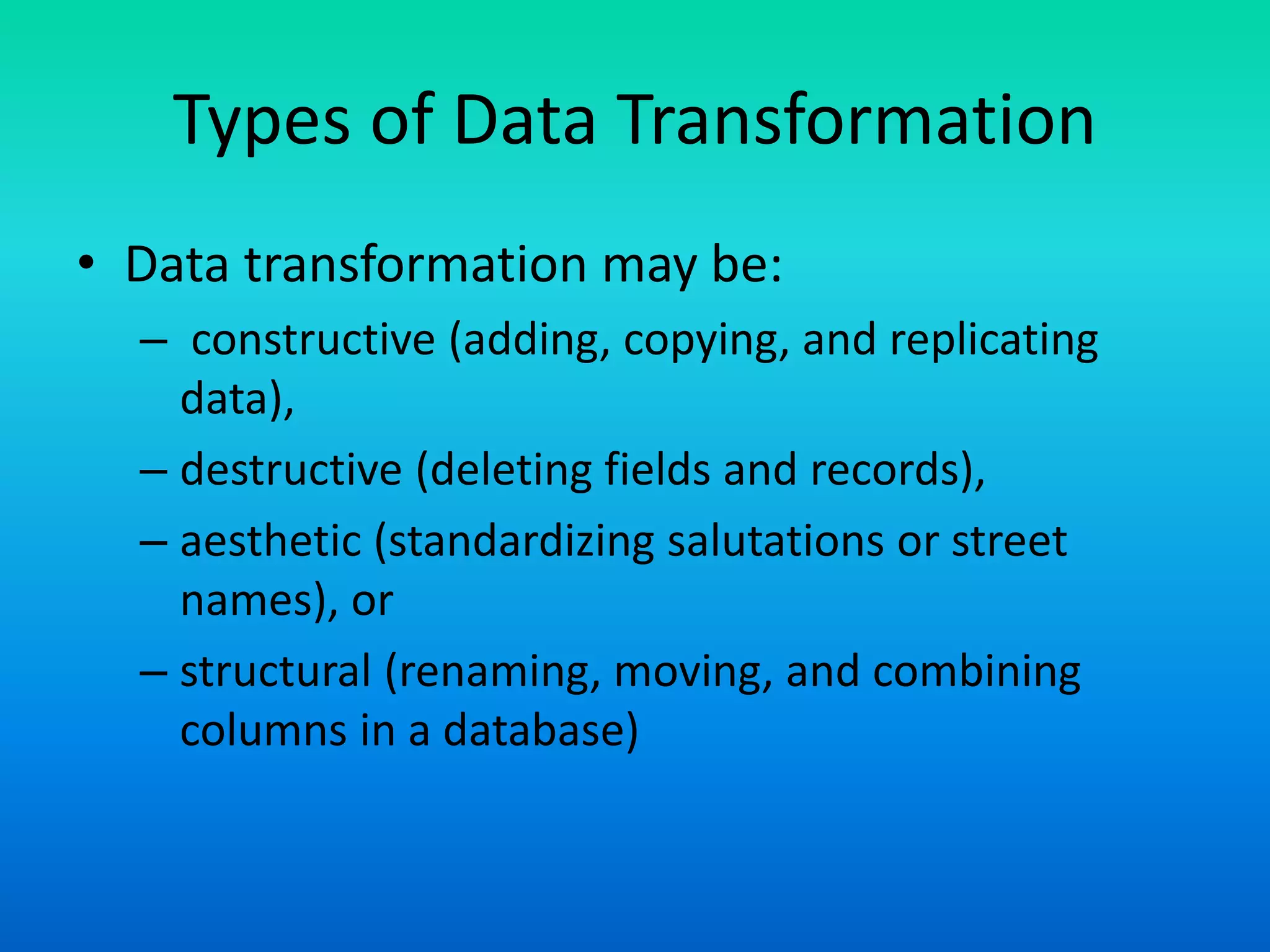 Data warehouse 13 data transformation | PPTX