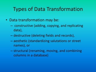 Data warehouse 13 data transformation | PPTX
