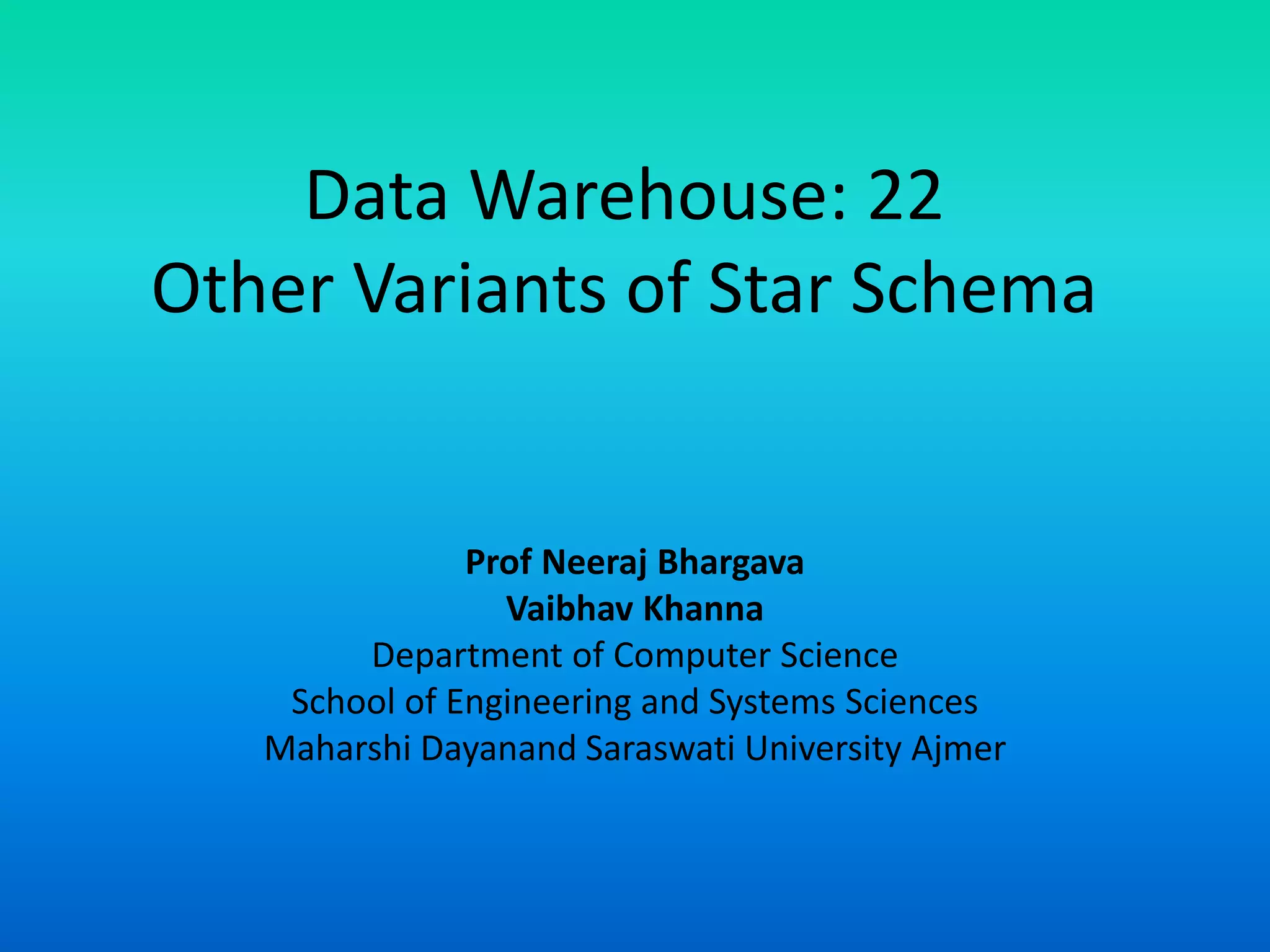 Data warehouse 21 other varients of star schema | PPT