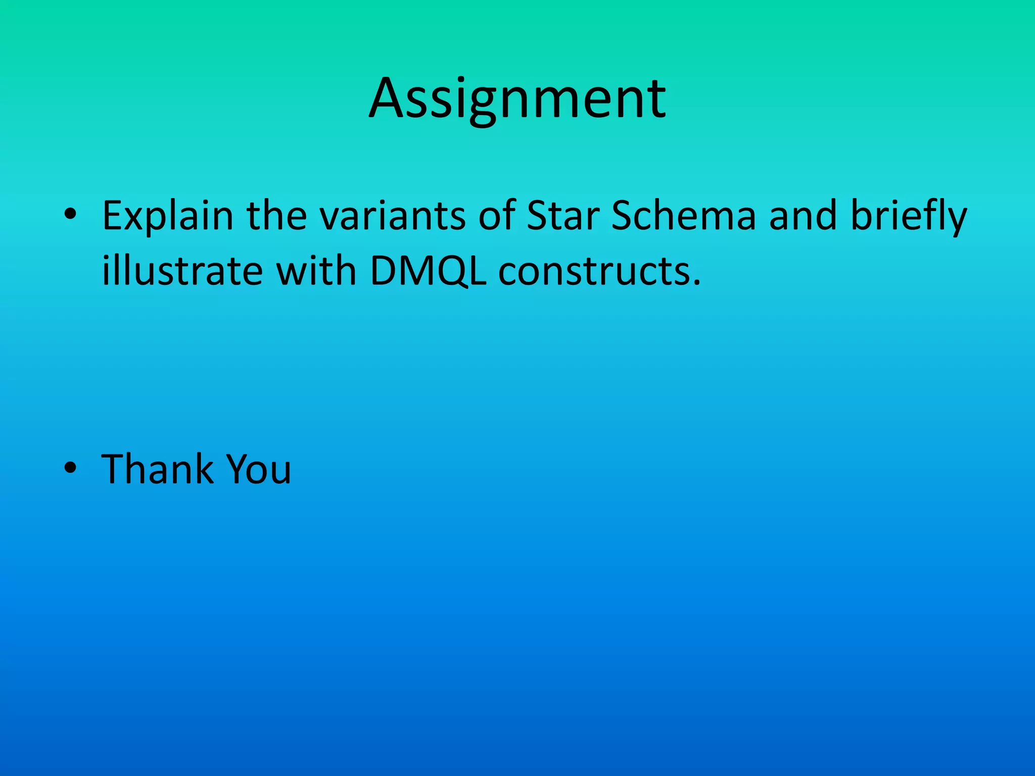 Data warehouse 21 other varients of star schema | PPT