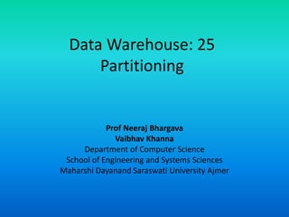 Data warehouse 25 data warehouse partitioning | PPTX