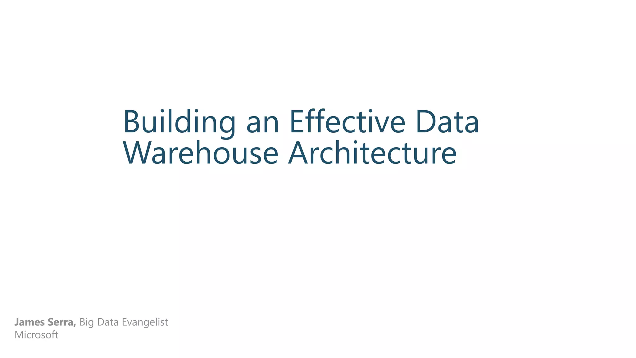 Building an Effective Data Warehouse Architecture | PPTX
