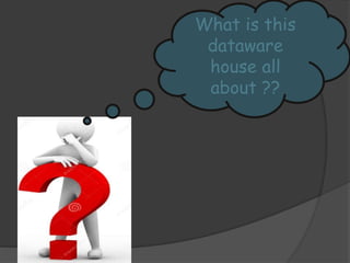 Data ware house architecture | PPTX | Databases | Computer Software and Applications