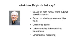 Data warehouse inmon versus kimball 2 | PPT