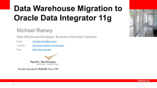 Data warehouse migration to oracle data integrator 11g | PPT