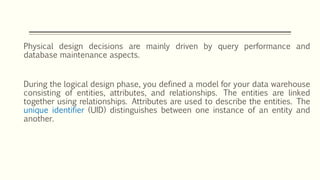 Data warehouse physical design | PPTX