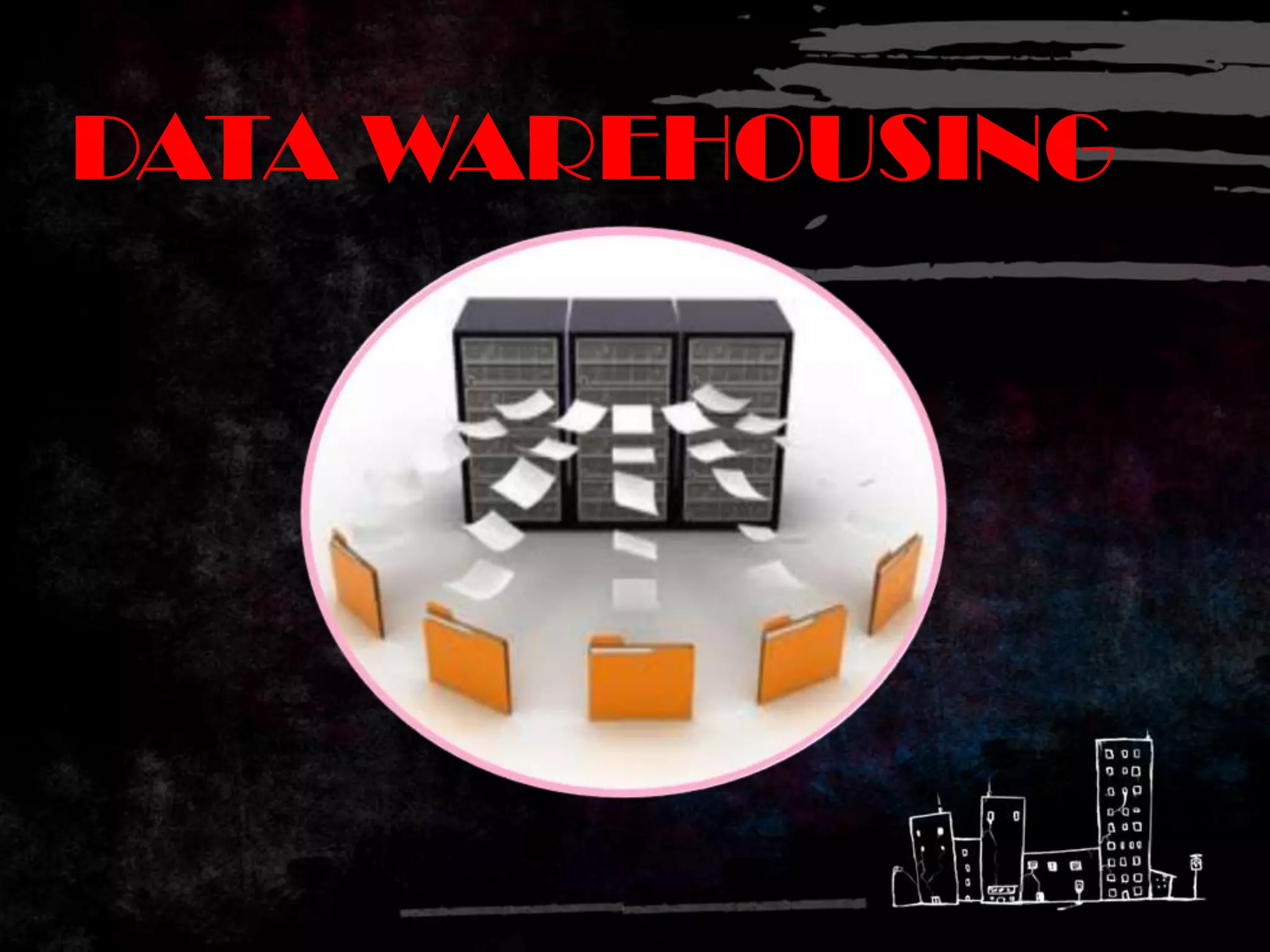 Data warehousing | PPTX