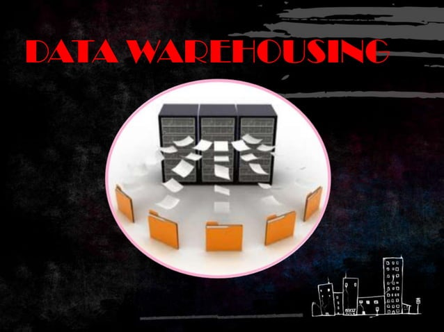 Data warehousing | PPTX