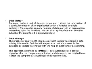 data warehousing need and characteristics. types of data w data ...
