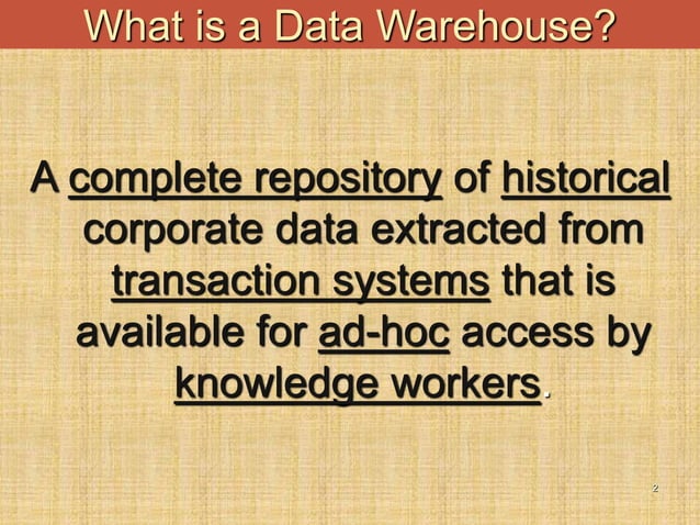 Intro To Data Warehousing Lecture 02 Ppt Databases Computer Software And Applications