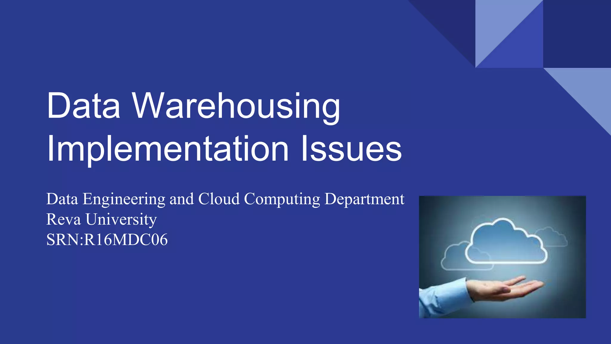 Data Warehousing Implementation Issues | PPT