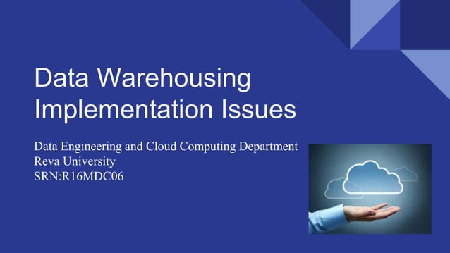 Data Warehousing Implementation Issues | PPT