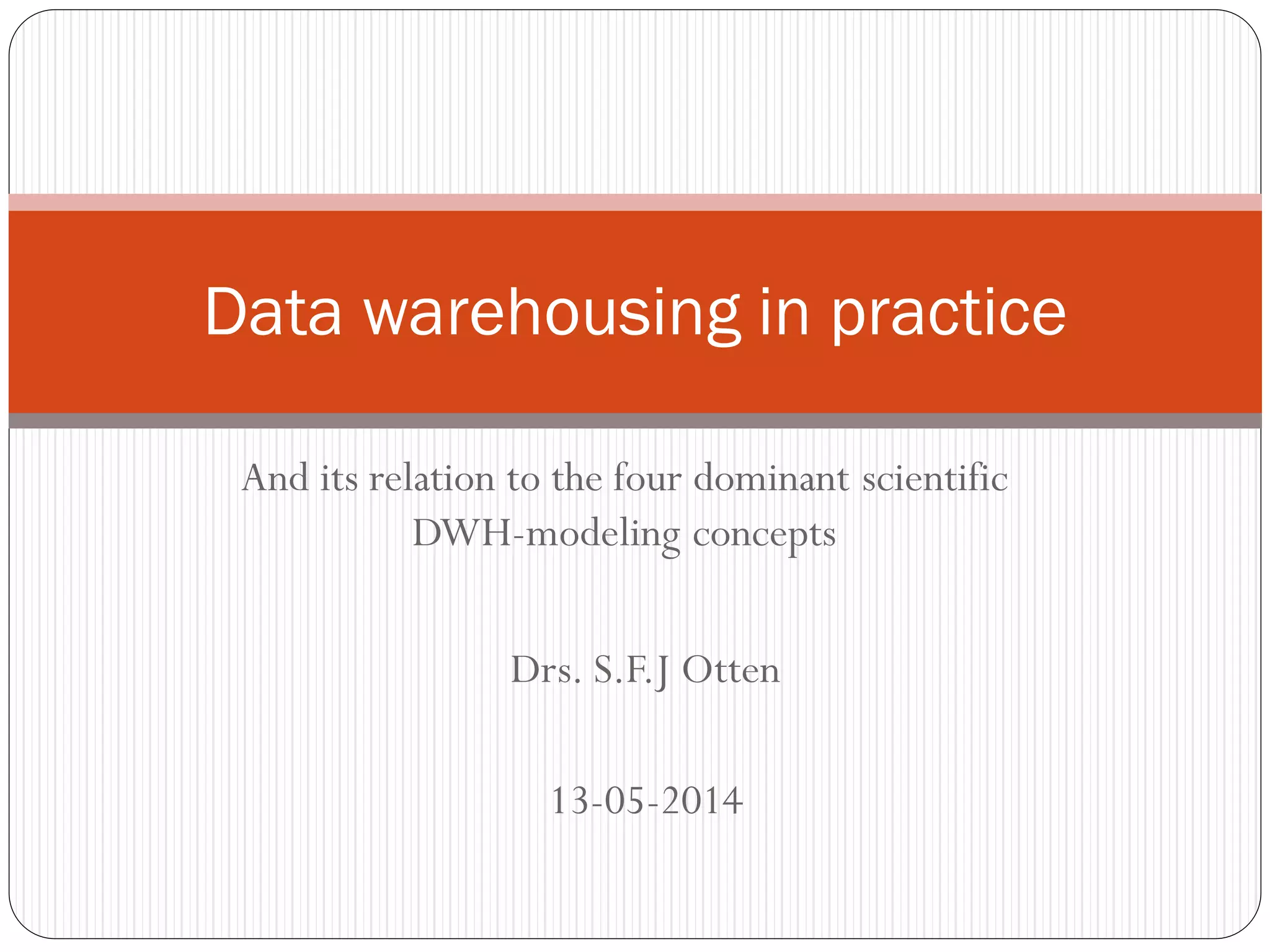 BI - Data warehousing in practice | PPT