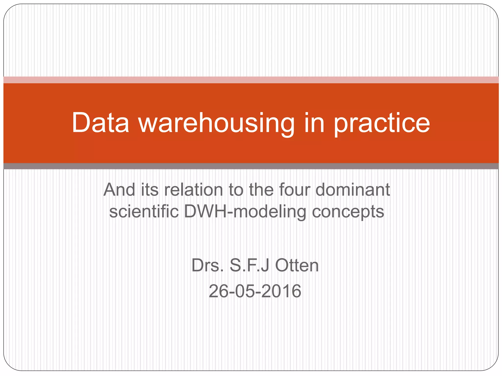 Data warehousing in practice 2016 | PPT