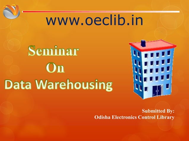 Data Warehousing ppt | PPTX | Databases | Computer Software and Applications