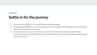 Data weave 2.0 language fundamentals | PPTX