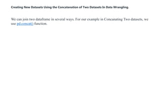 data wrangling (1).pptx kjhiukjhknjbnkjh | PPT