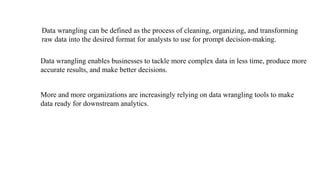 data wrangling (1).pptx kjhiukjhknjbnkjh | PPT