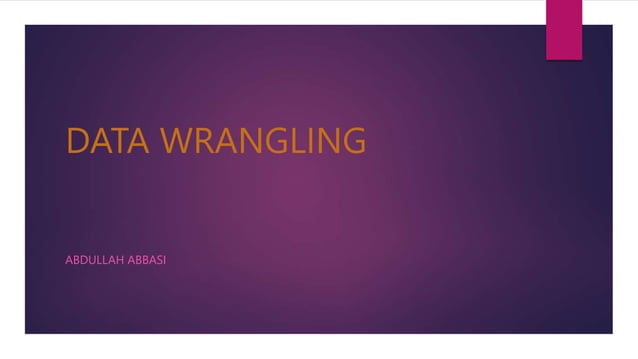 DATA WRANGLING presentation.pptx