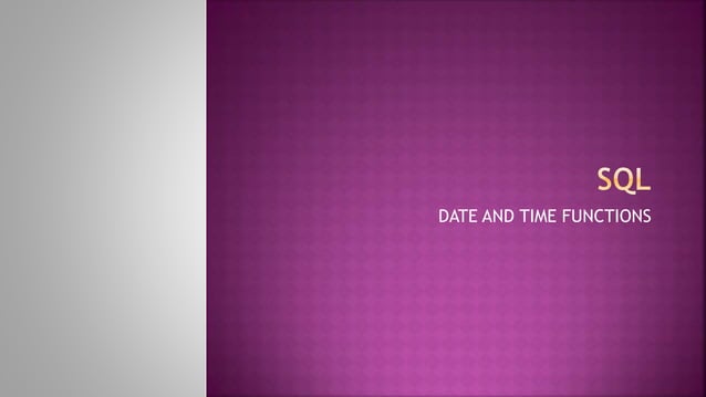 Date and Time FUNCTIONS | PPTX