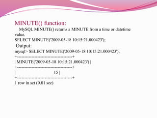 Date and time functions in mysql | PPTX
