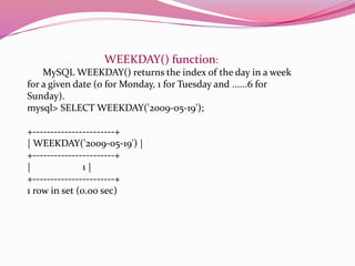 Date and time functions in mysql | PPTX