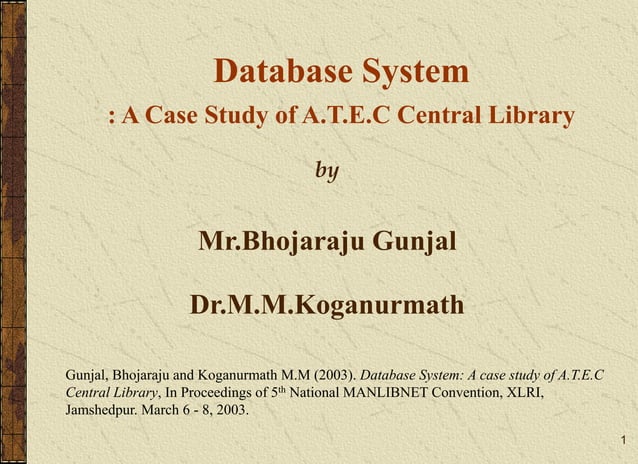 Database System: A Case Study of A.T.E.C Central Library | PPT
