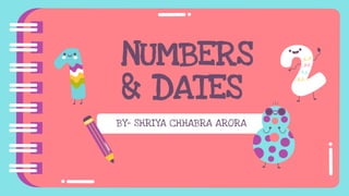 Dates & Numbers- Learn Cardinal Ordinal Numbers/Days of the Week/Months ...