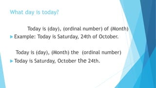Dates, months, seasons, etc... | PPT
