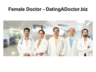 Dating a doctor | PPT