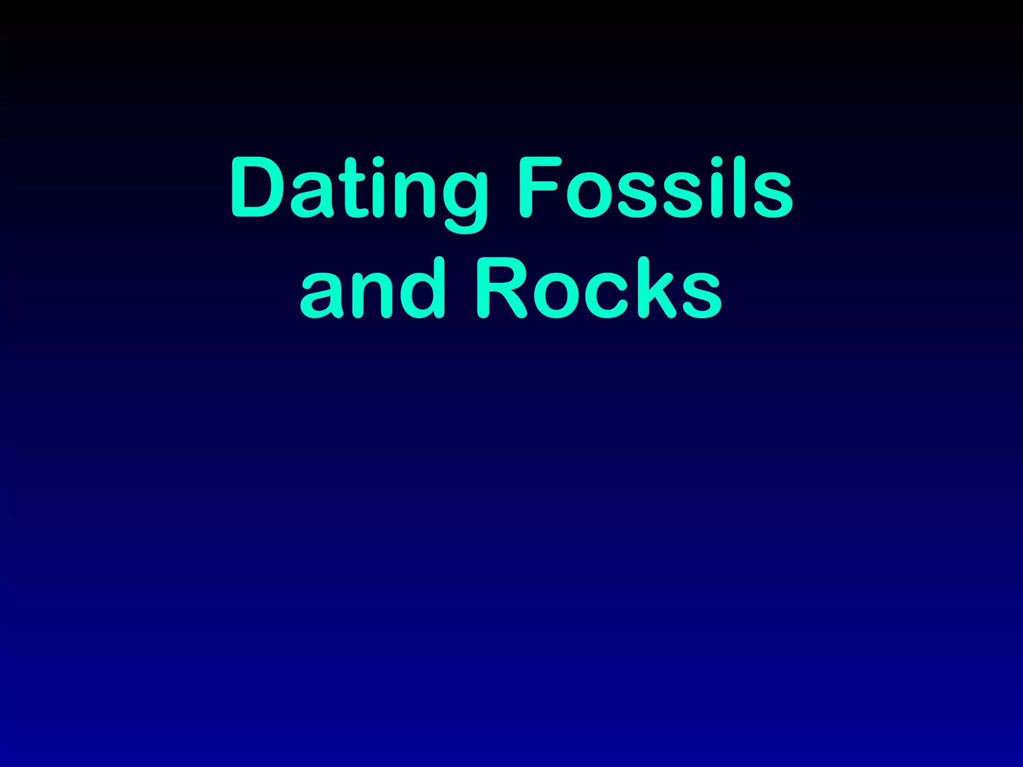 Dating fossils and rocks | PPT